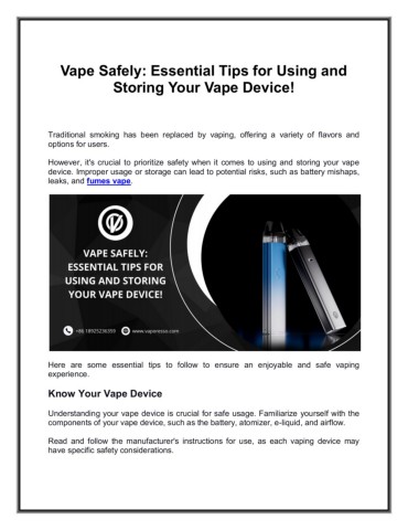 Vape Safely - Essential Tips for Using and Storing Your Vape Device