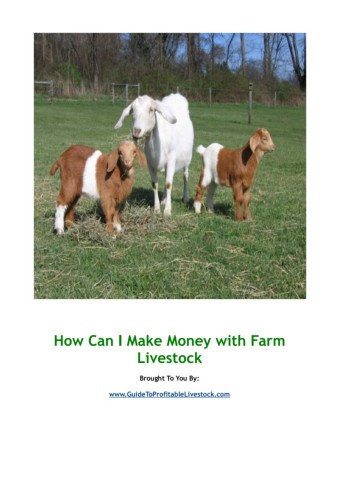 How Can I Make Money with Farm Livestock - dannbyers24735 - Page 1 - 5 ...