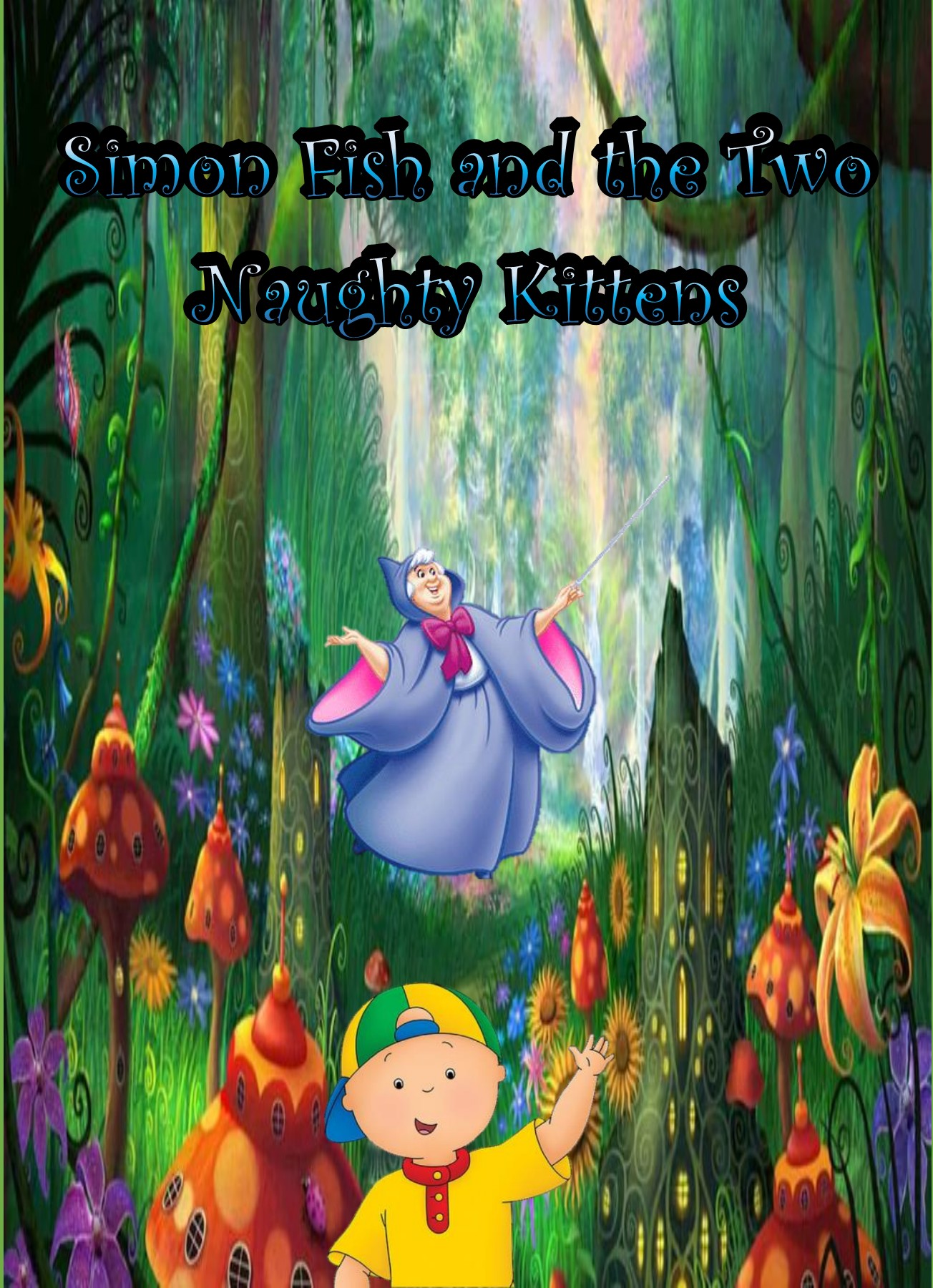 Simon Fish and the Two Naughty Kittens - Yesid Pachon - Page 1 - 22 ...