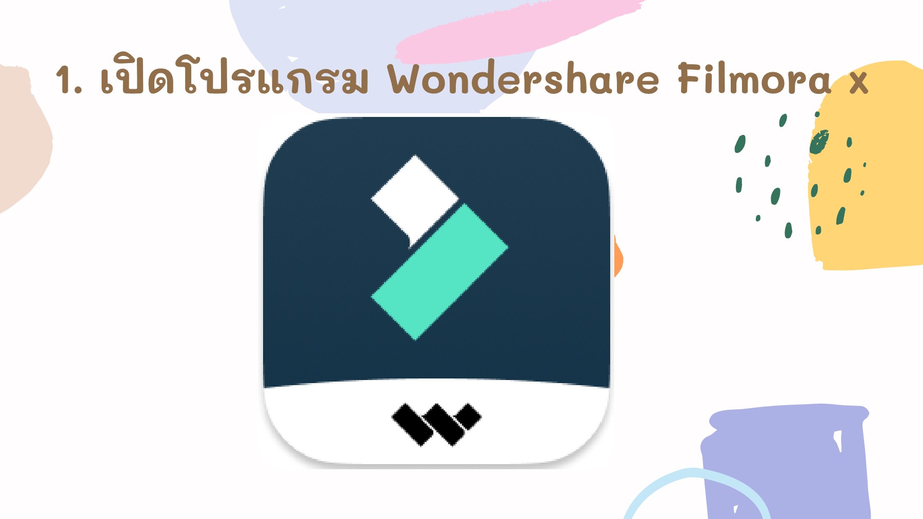 Wondershare Filmora X - tat.eak.0220 - หน้าหนังสือ 15 | พลิก PDF ออนไลน์ | PubHTML5