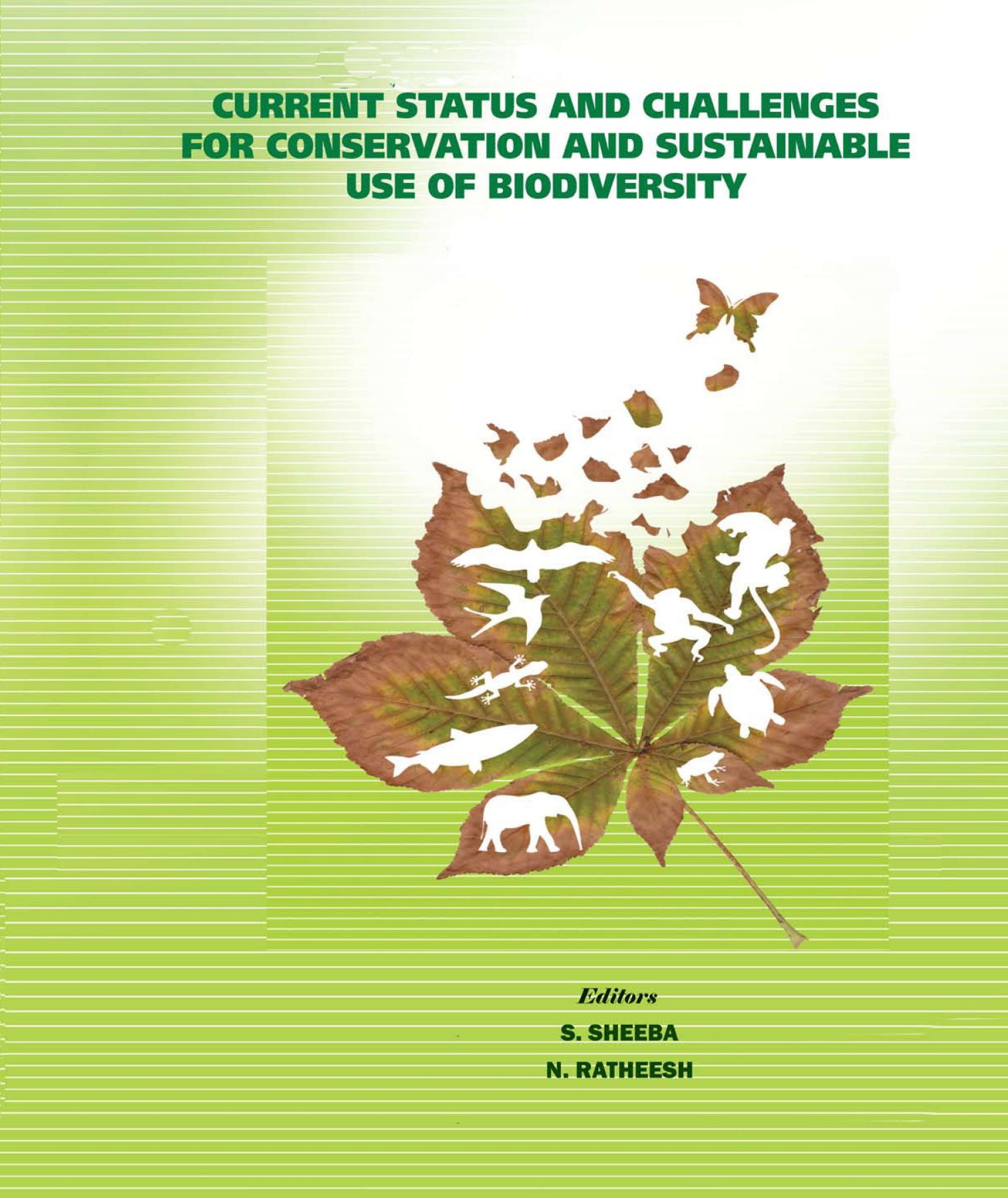 CURRENT STATUS AND CHALLENGES FOR CONSERVATION AND SUSTAINABLE USE OF BIODIVERSITY - Dr. N ...