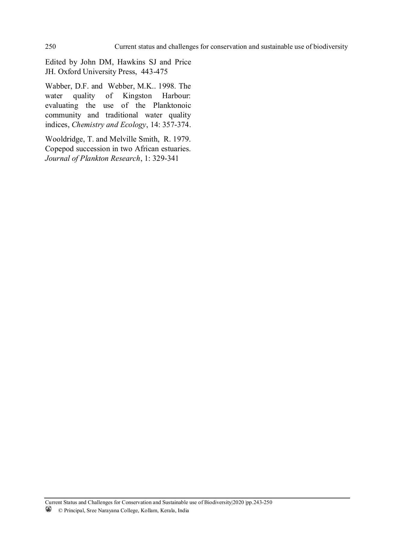 CURRENT STATUS AND CHALLENGES FOR CONSERVATION AND SUSTAINABLE USE OF ...