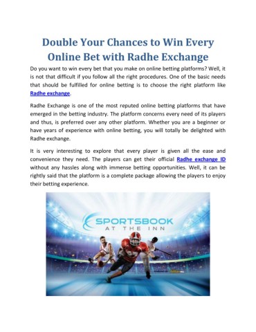 Double Your Chances to Win Every Online Bet With Radhe Exchange