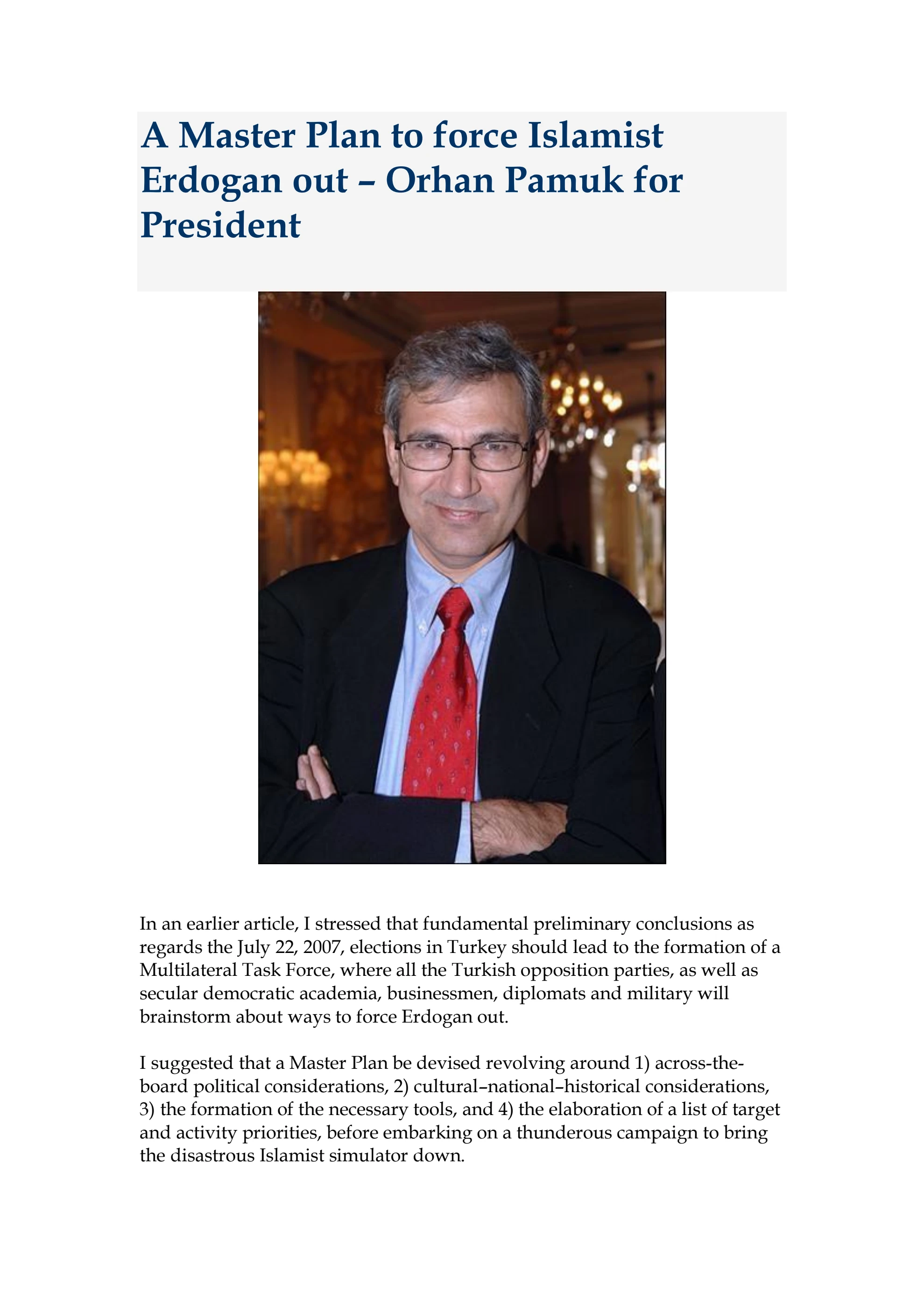 A Master Plan to force Islamist Erdogan out – Orhan Pamuk for President (2007) - msvmeg - Page 1 ...