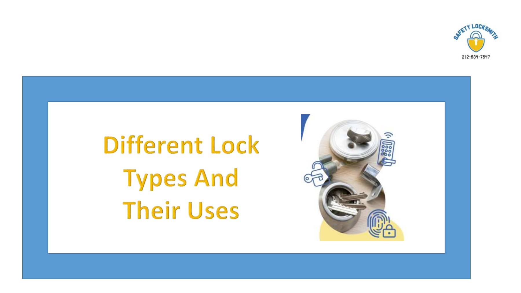 Different Lock Types And Their Uses - Safety Locksmith - Page 1 - 7 ...