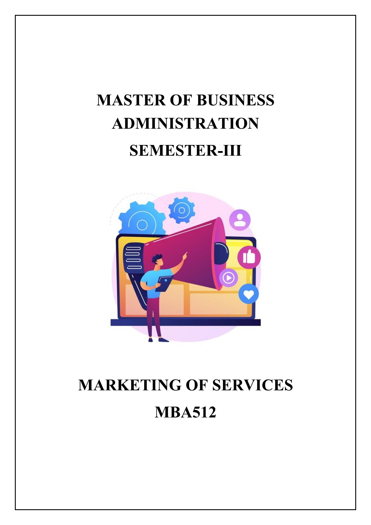 CU-SEM-III-MBA-Marketing of Services- Second Draft-converted - Teamlease Edtech Ltd (Amita ...