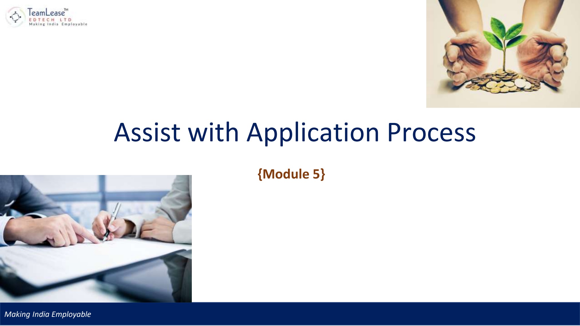 Module 5 - Assist with Application Process - Teamlease Edtech Ltd ...