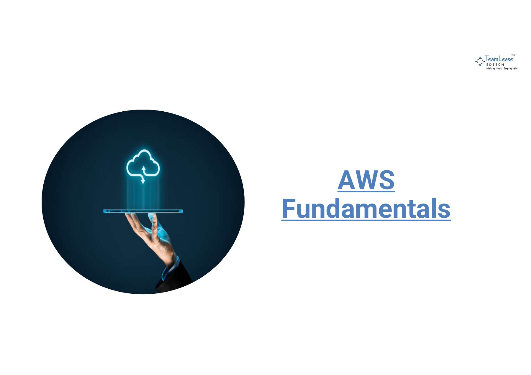 AWS Fundamentals - Teamlease Edtech Ltd (Amita Chitroda) - Page 1 - 285 ...