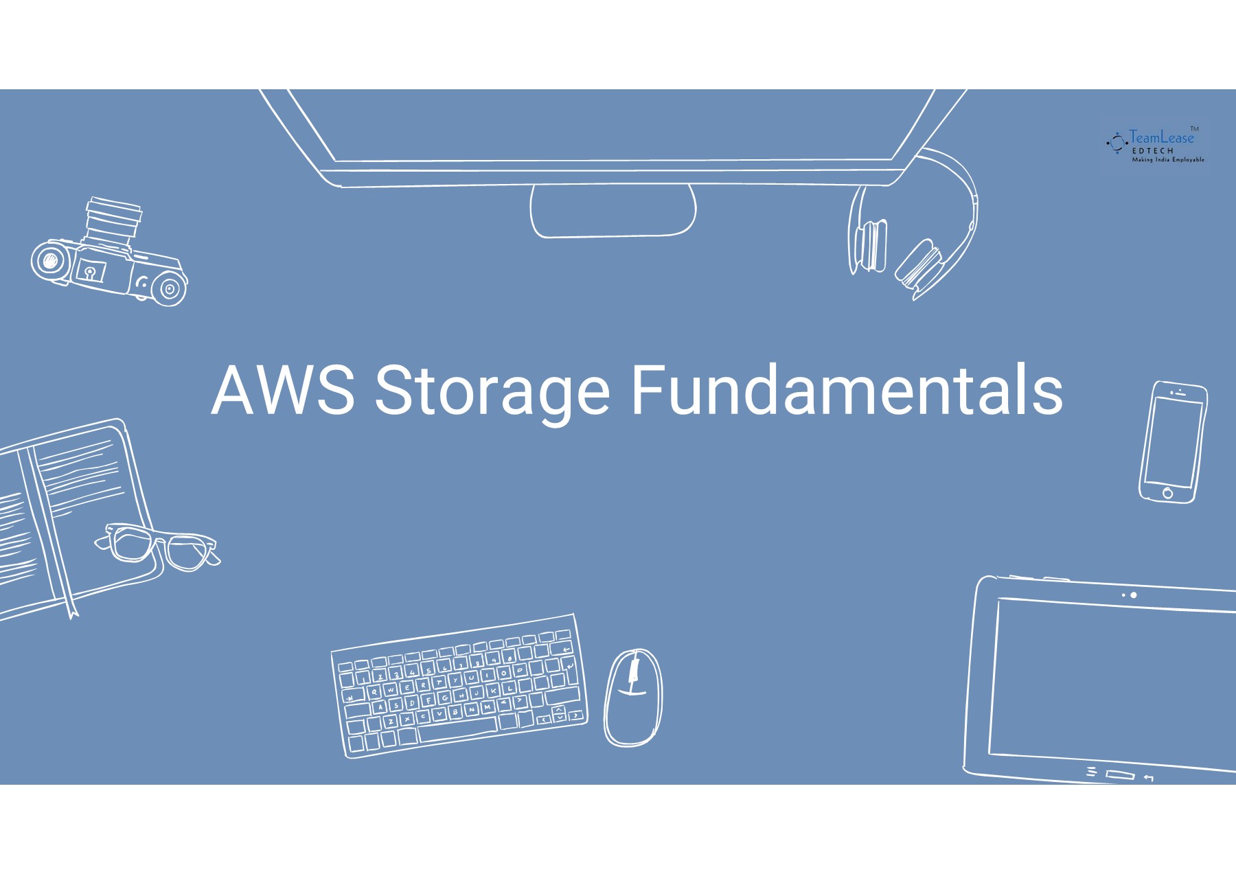 AWS Fundamentals - Teamlease Edtech Ltd (Amita Chitroda) - Page 34 ...