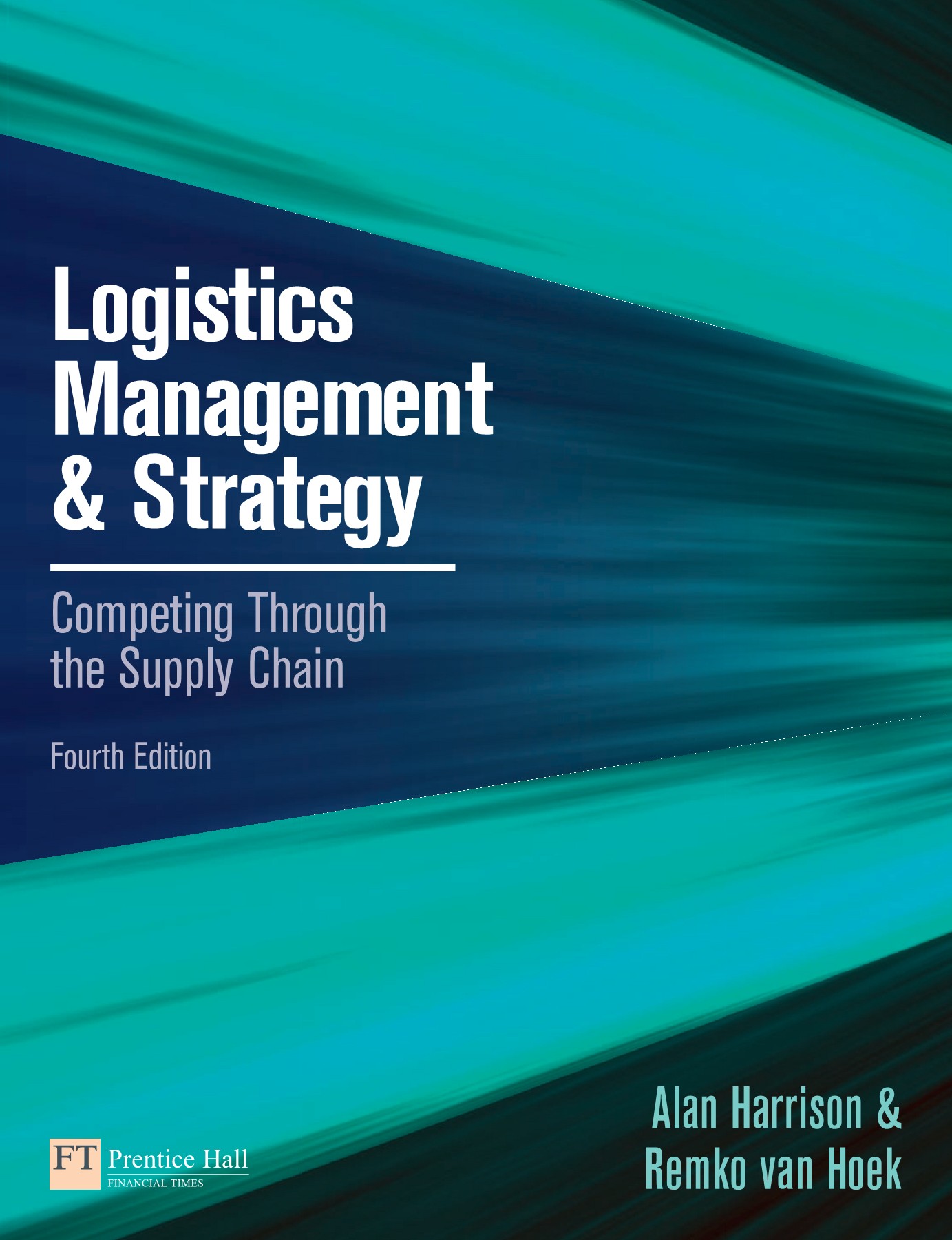 Logistics Management and Strategy Competing Through the Supply Chain ...