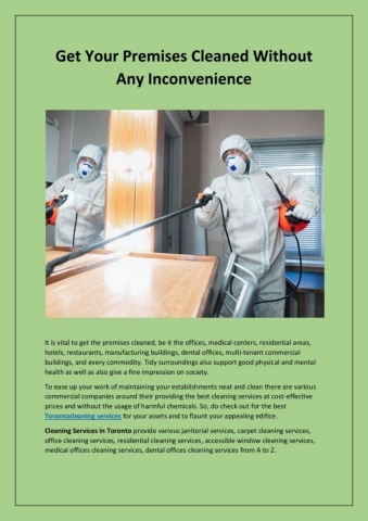Get Your Premises Cleaned Without Any Inconvenience