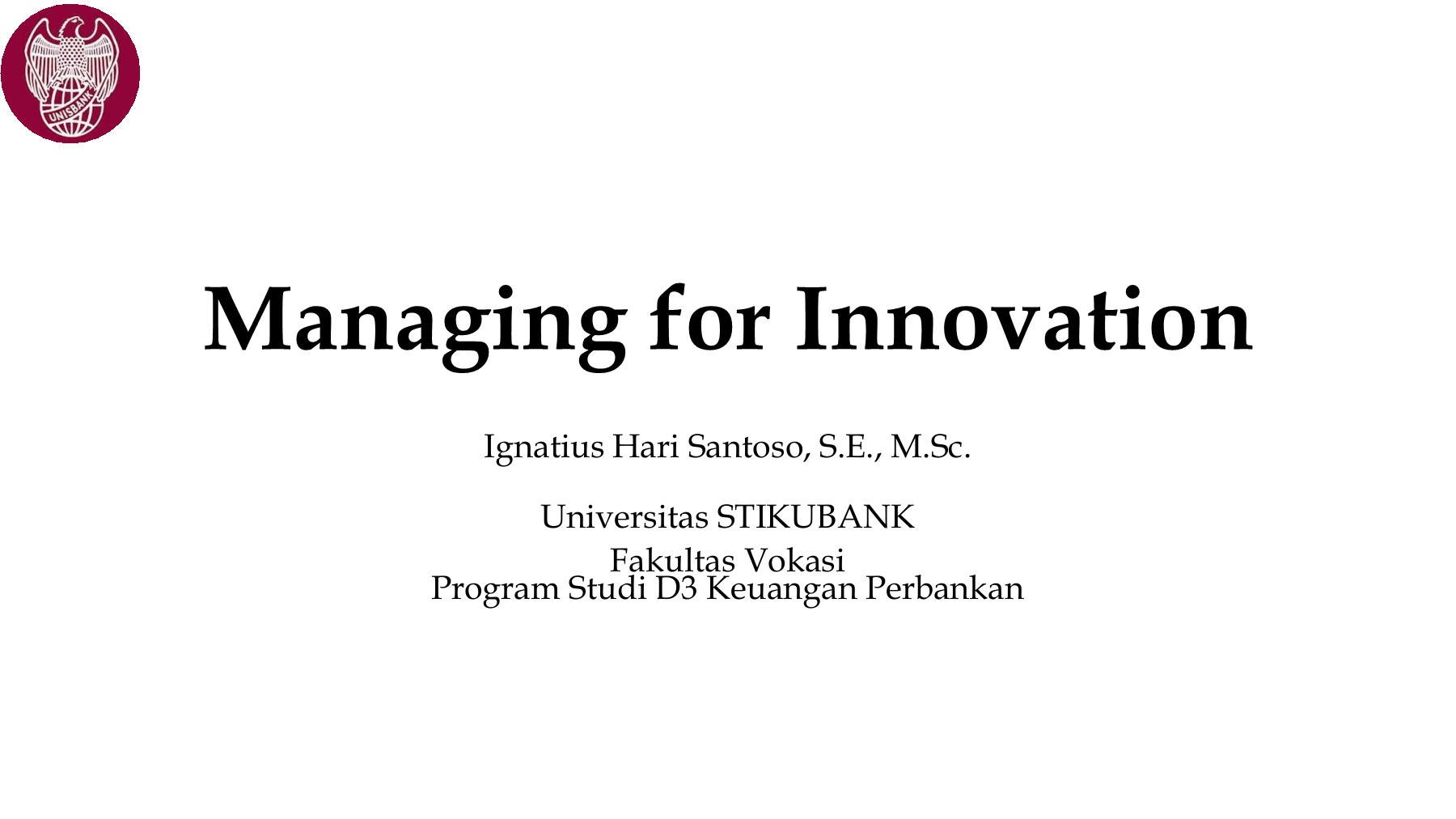 Managing for Innovation_3 - ignatiusharisantoso - Page 1 - 18 | Flip ...
