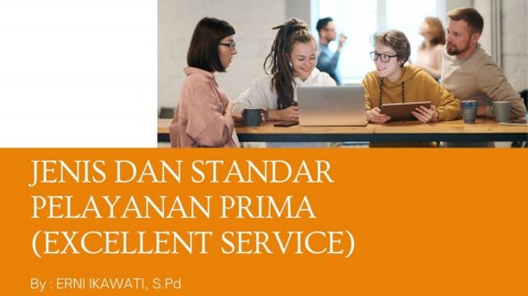 JENIS LAYANAN PELANGGAN DAN STANDAR PELAYANAN PRIMA - Erni Ikawati ...