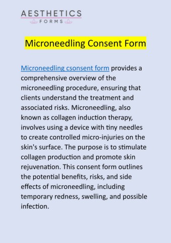Get the Microneedling Consent Form from AestheticsForms. Ensure client ...