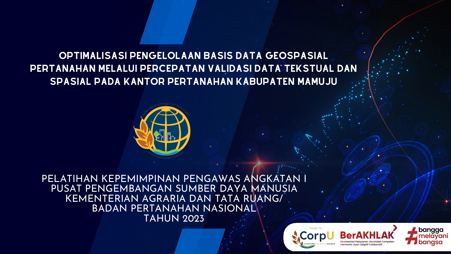 OPTIMALISASI PENGELOLAAN BASIS DATA GEOSPASIAL PERTANAHAN MELALUI PERCEPATAN VALIDASI DATA ...