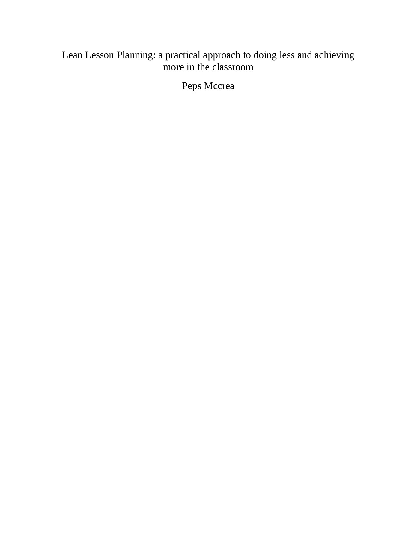 Lean Lesson Planning A practical approach to doing less and achieving ...