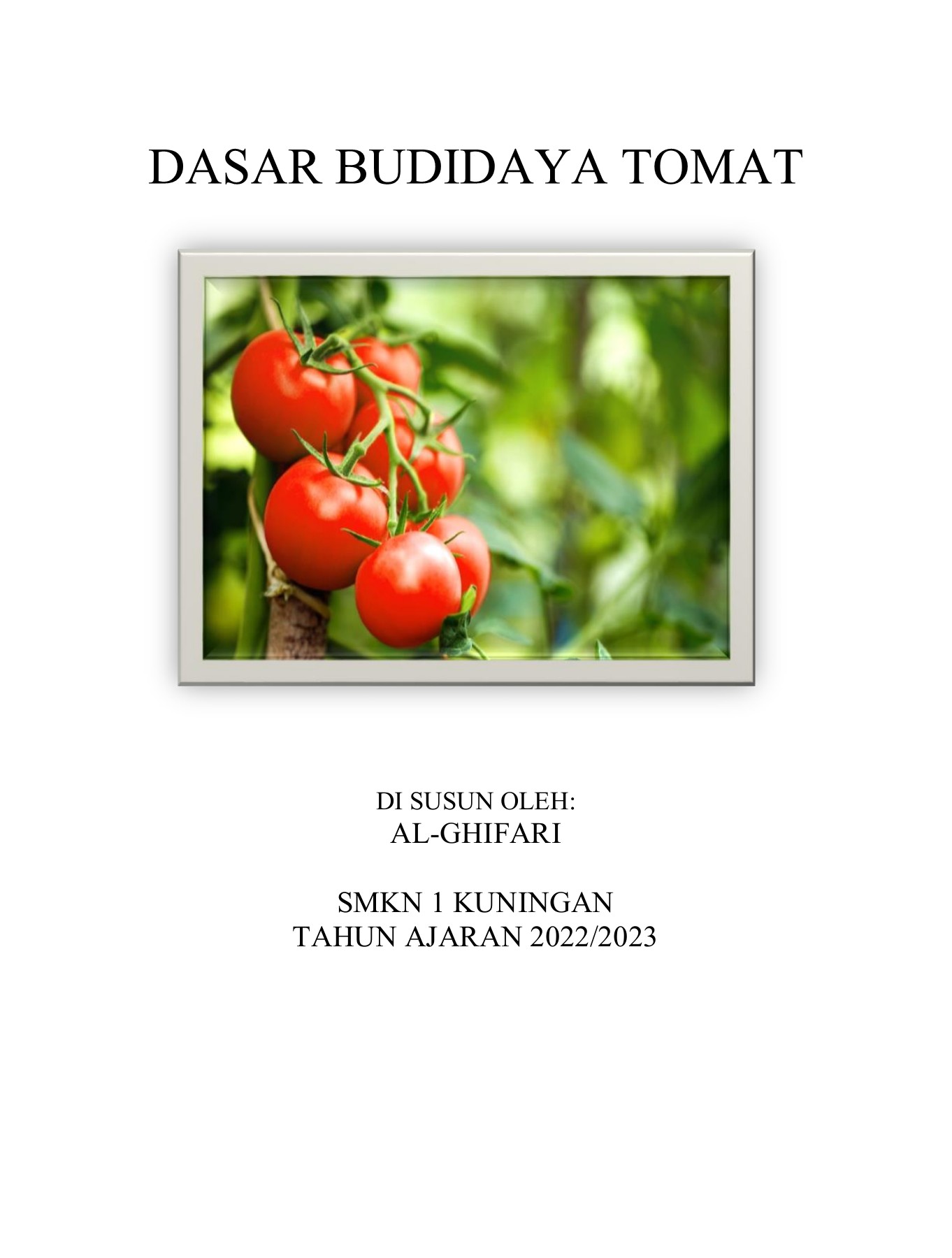 Budidaya Tomat.pdf al-ghi (Autosaved) - al-ghi fari - Kaca 1 - 23 | PDF Online | PubHTML5