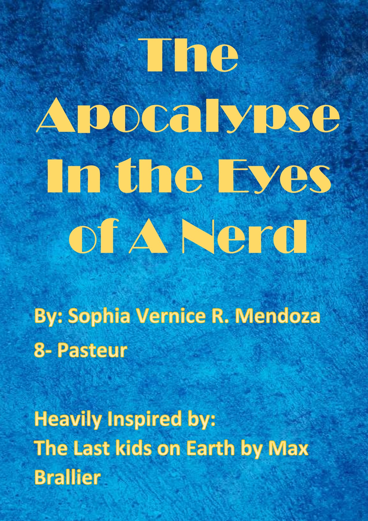 The Apocalypse In the Eyes of A Nerd - Sophia Vernice Mendoza - Page 1 ...