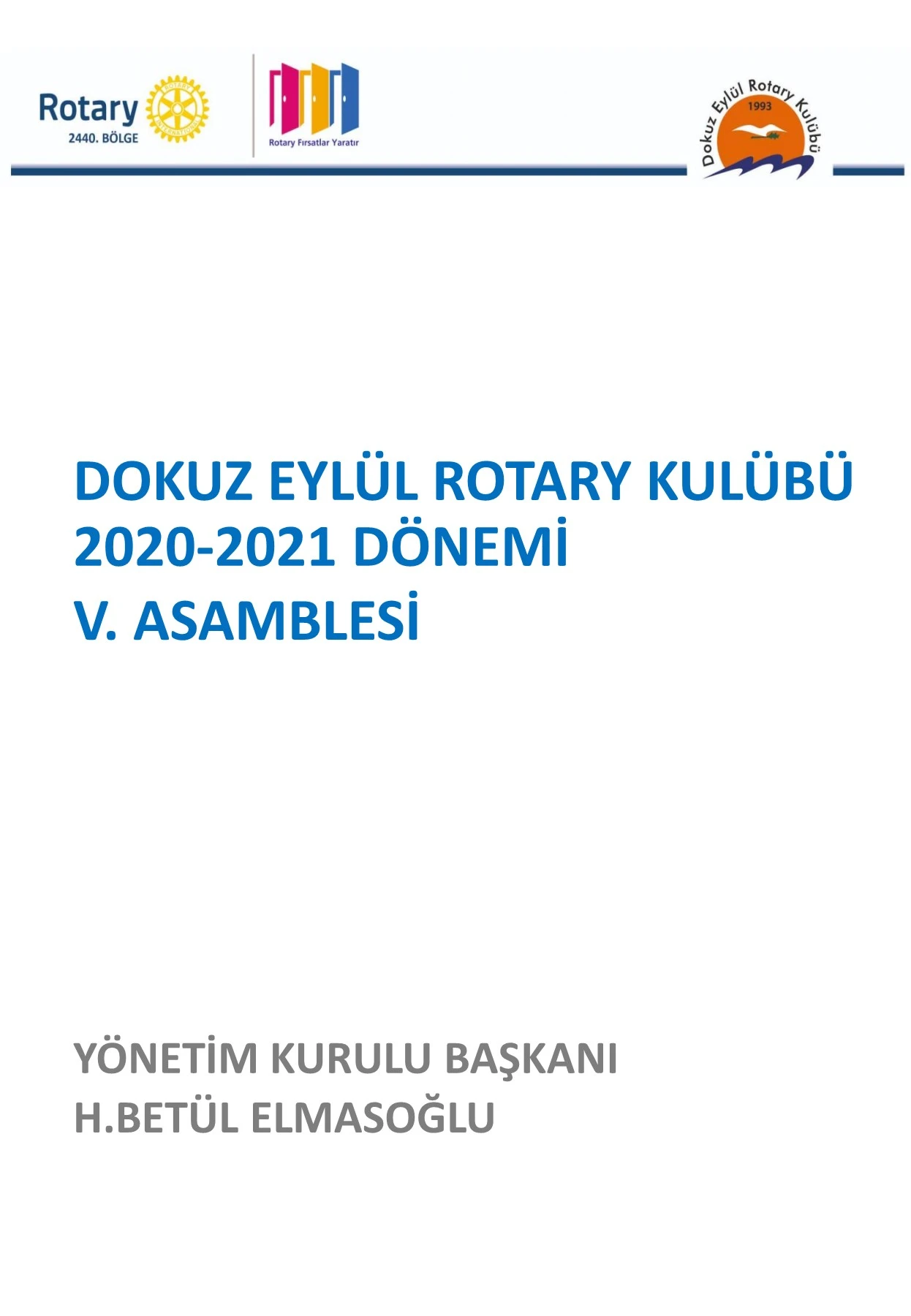 Bulten Eki - Dokuz Eylul RK 2020-21 Donemi 5. Asamble Raporu - İzmir ...