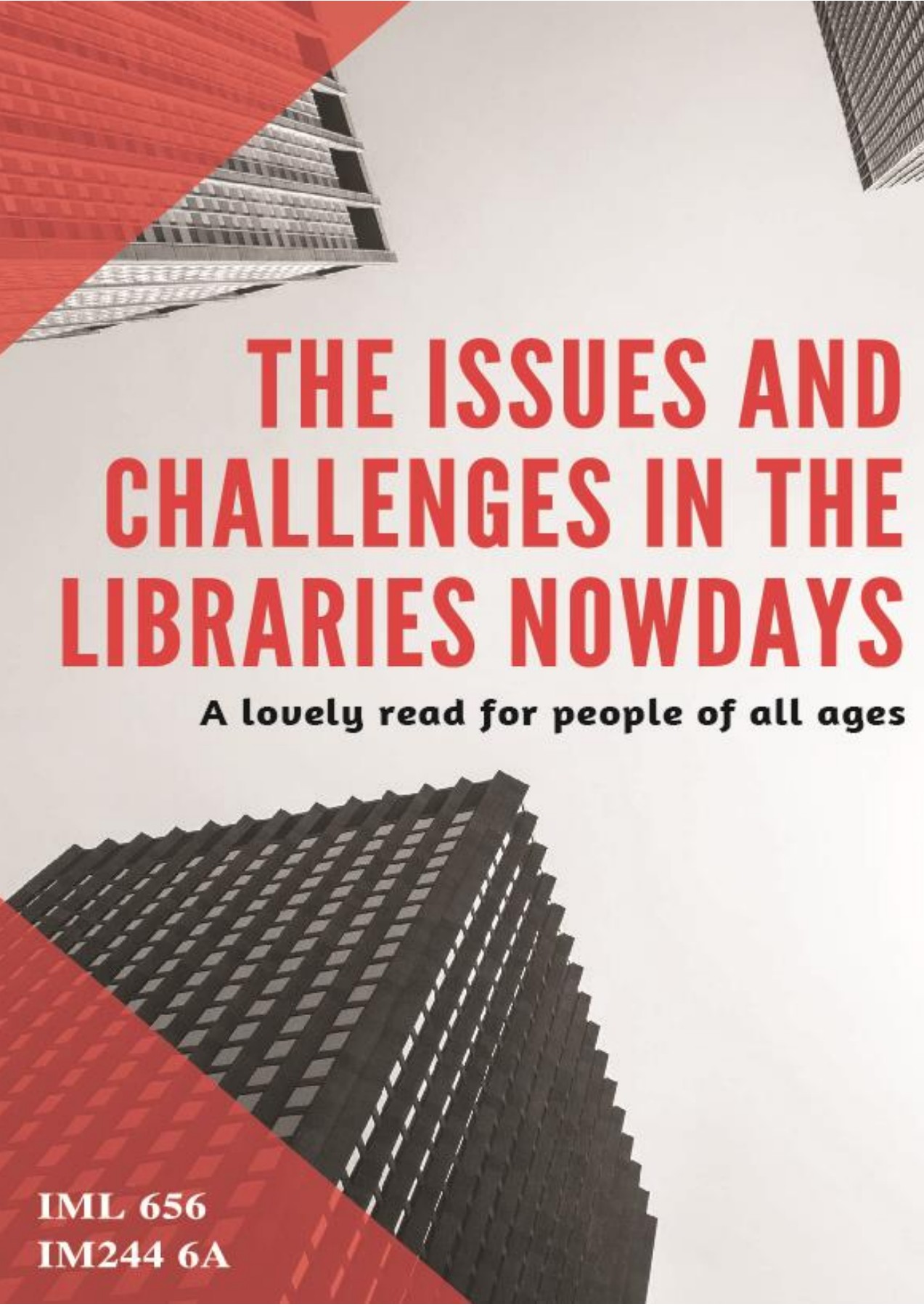 IML656 ISSUES AND CHALLENGES IN THE LIBRARIES NOWADAYS - Azwa Azman ...