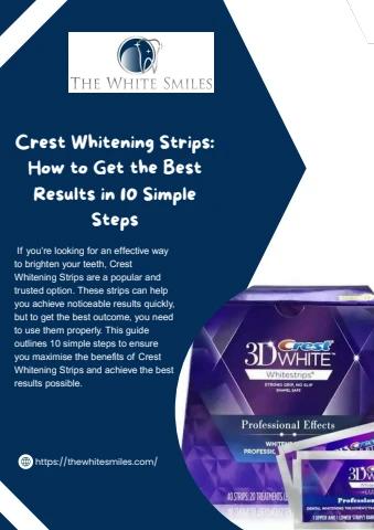 Crest Whitening Strips How to Get the Best Results in 10 Simple Steps