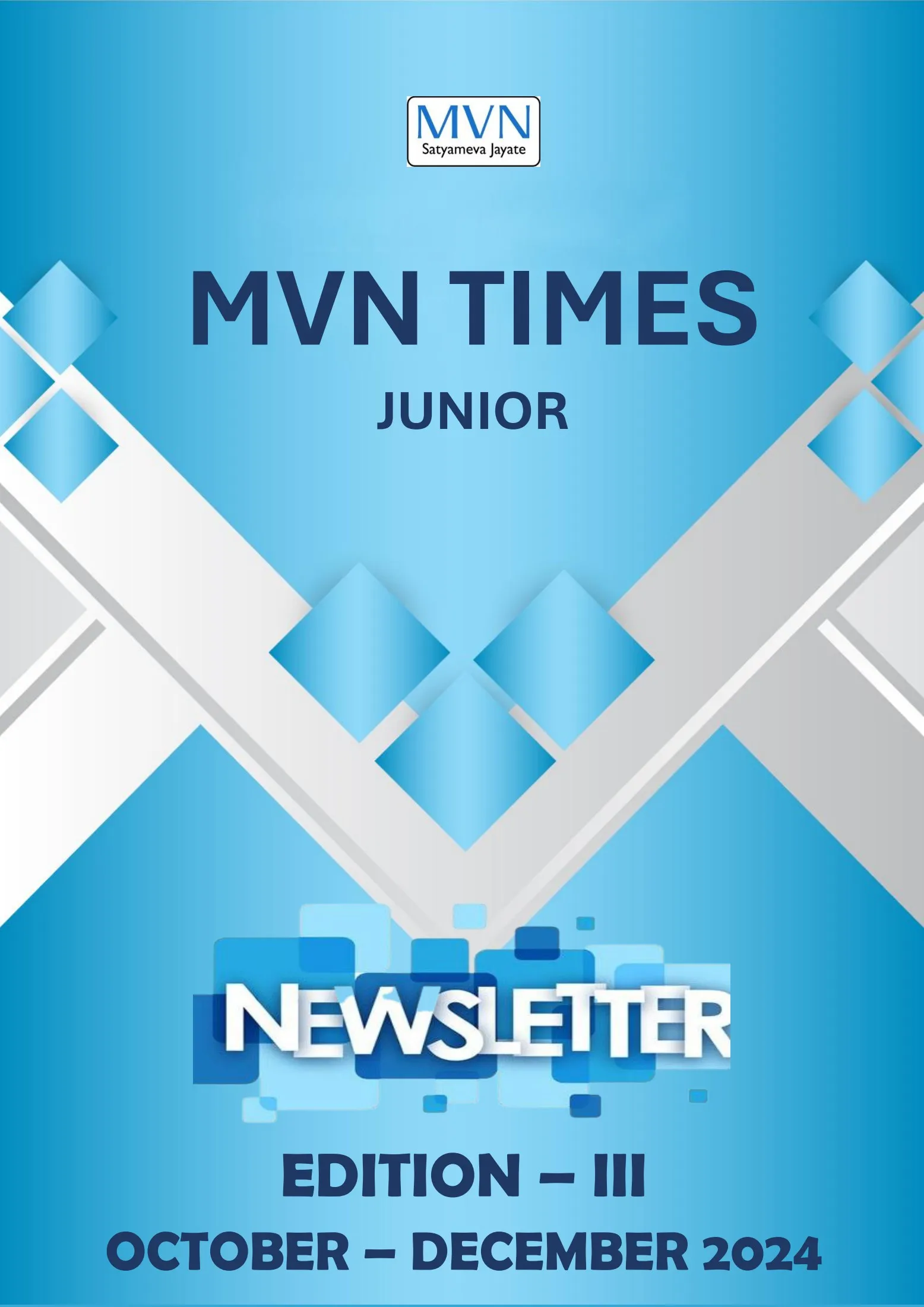 MVN TIMES | JUNIOR | EDITION III | 2024-25 - MVN SEC- 17 - Page 1 - 84 | Flip PDF Online | PubHTML5