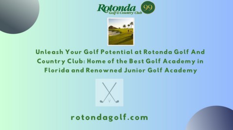 Unleash Your Golf Potential at Rotonda Golf And Country Club Home of ...