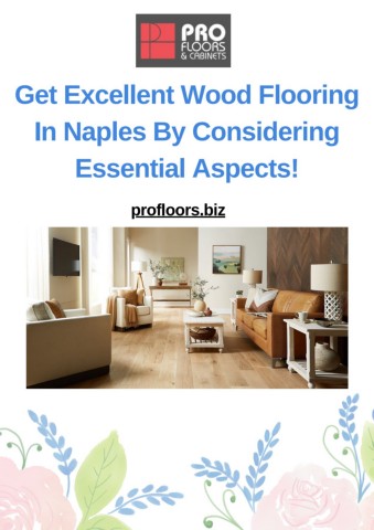 Wood Flooring In Naples By Considering Essential Aspects | ProFloors ...