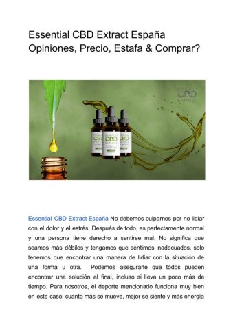 Essential CBD Extract España Opiniones, Precio, Estafa & Comprar?