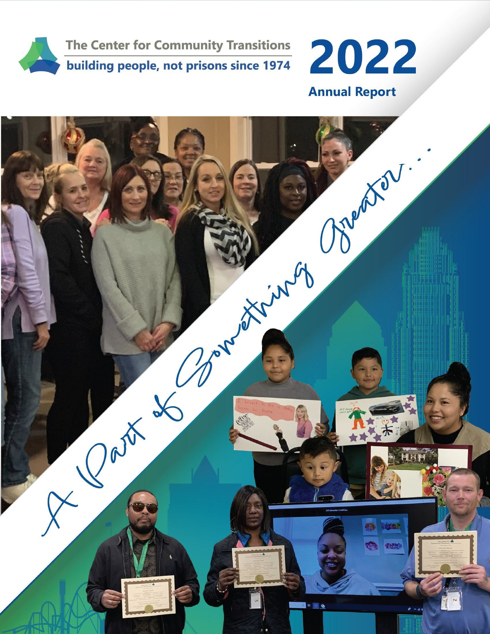 The Center for Community Transitions 2022 Annual Report ...