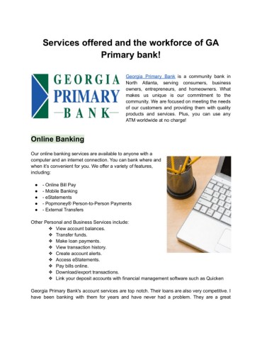 Services offered and the workforce of GA Primary bank!