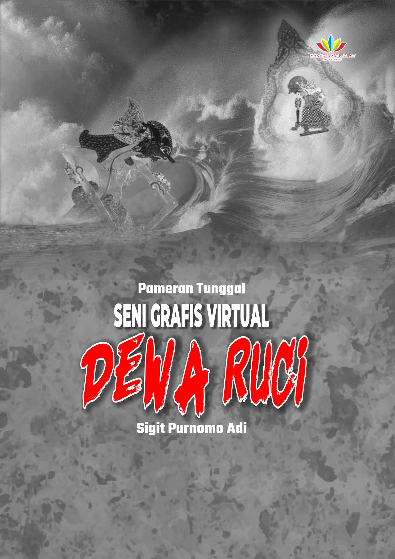 PAMERAN TUNGGAL SENI GRAFIS VIRTUAL DEWA RUCI - makmoer art project - Halaman 1 - 31 | PDF ...