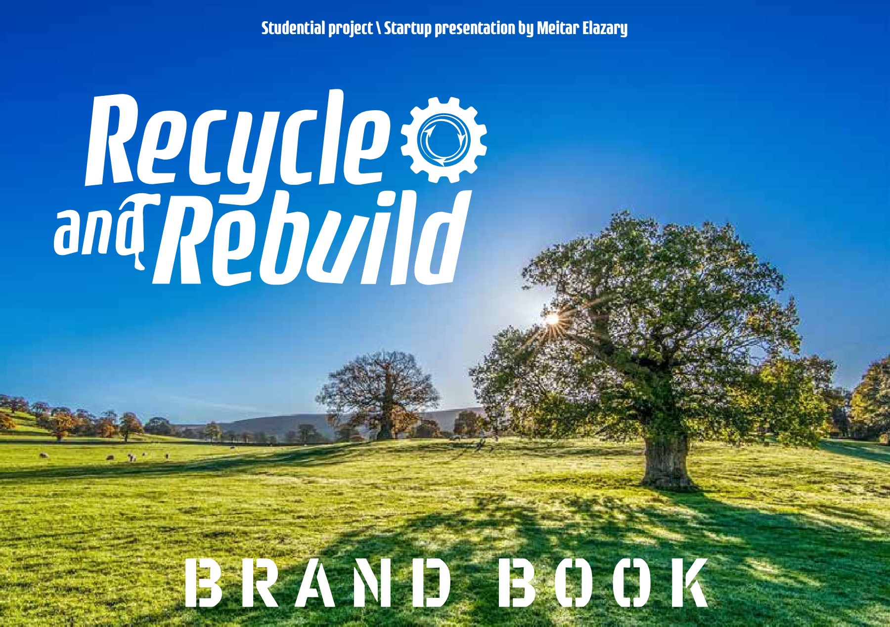 Recycle and Rebuild - New Brand Book PDF - Meitar Elazary - Page 1 - 24 ...