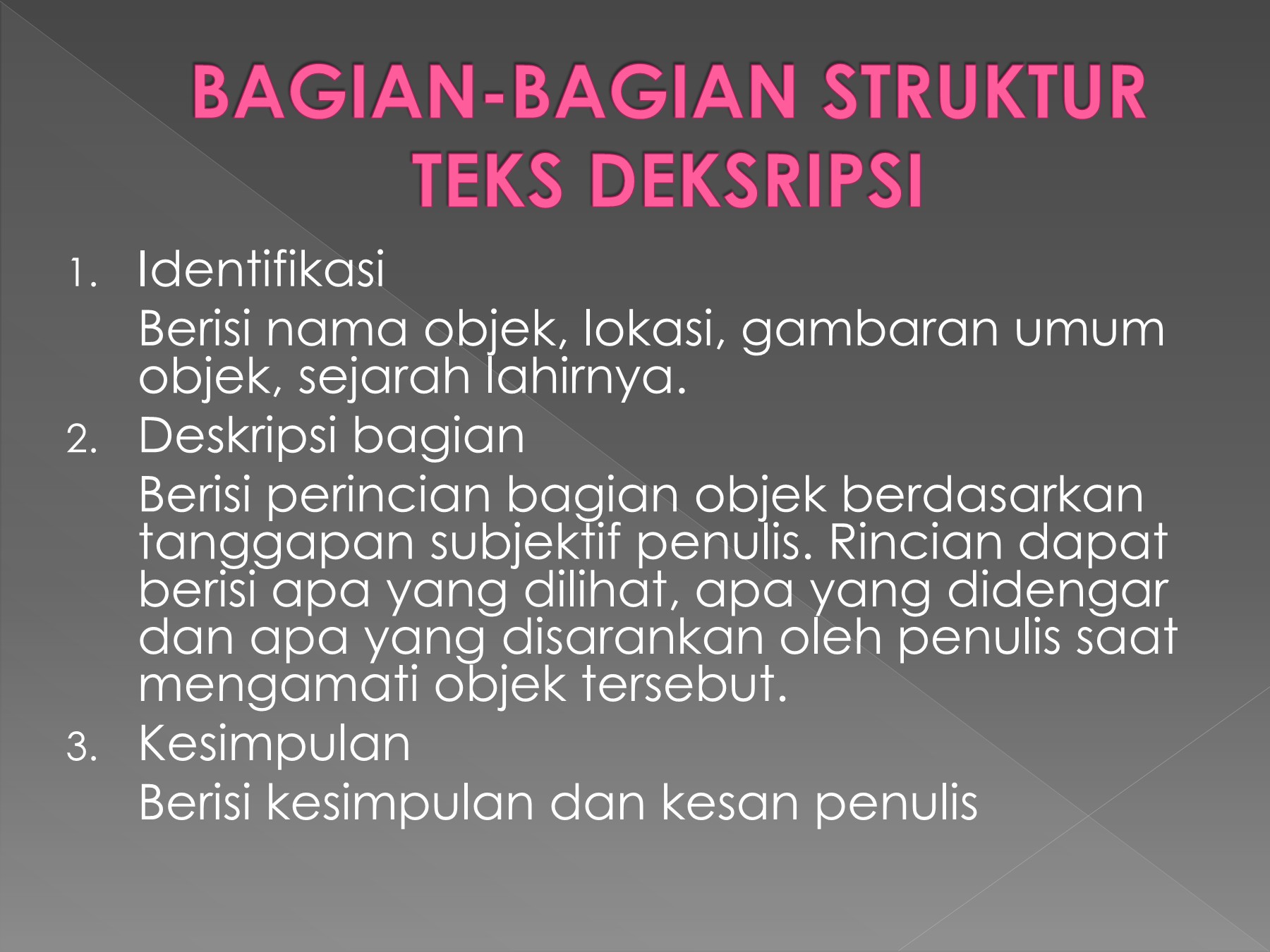 PPT TEKS DESKRIPSI BAHASA INDONESIA KLS V11.KD 3.2 - desy12 syahlena ...