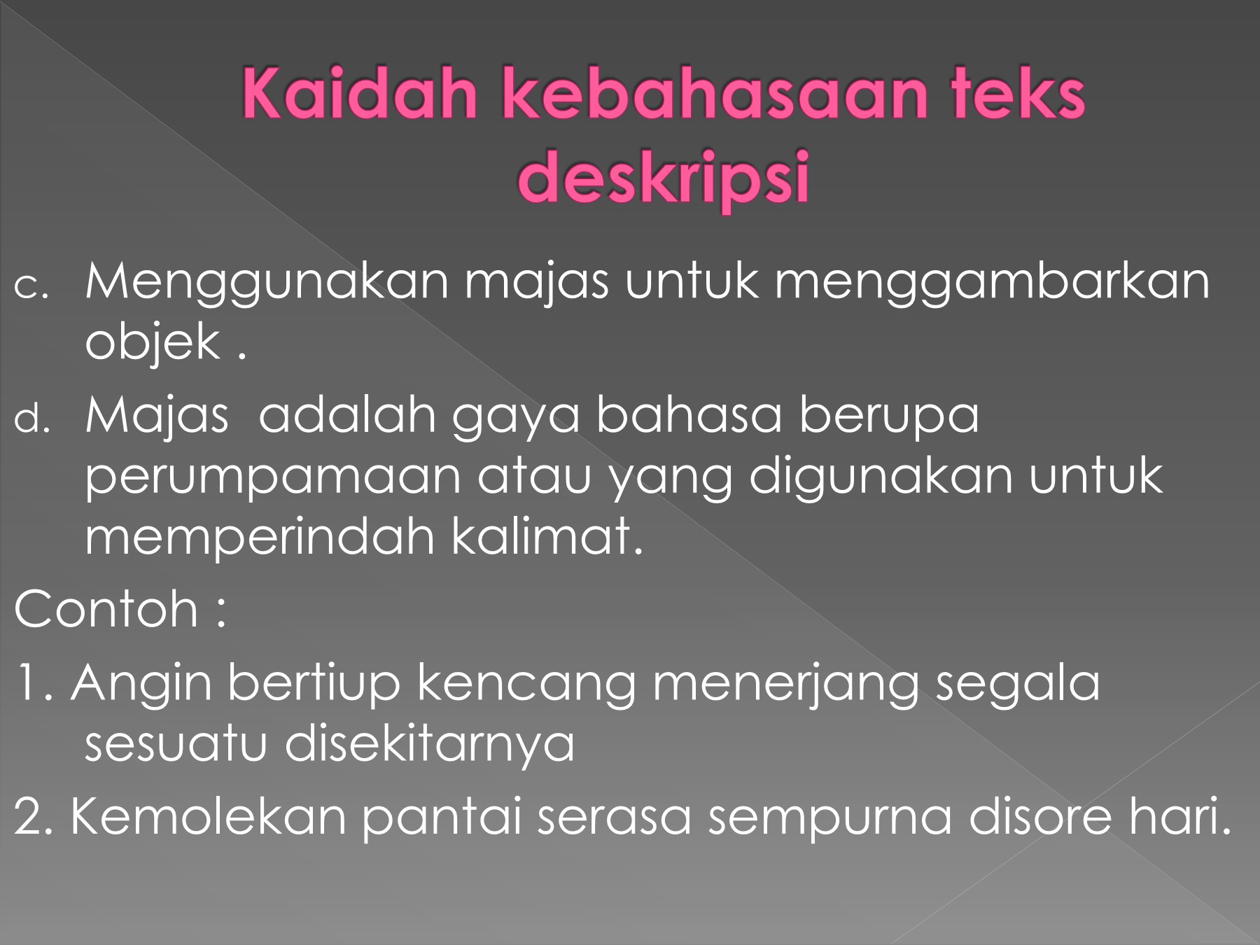 PPT TEKS DESKRIPSI BAHASA INDONESIA KLS V11.KD 3.2 - desy12 syahlena ...