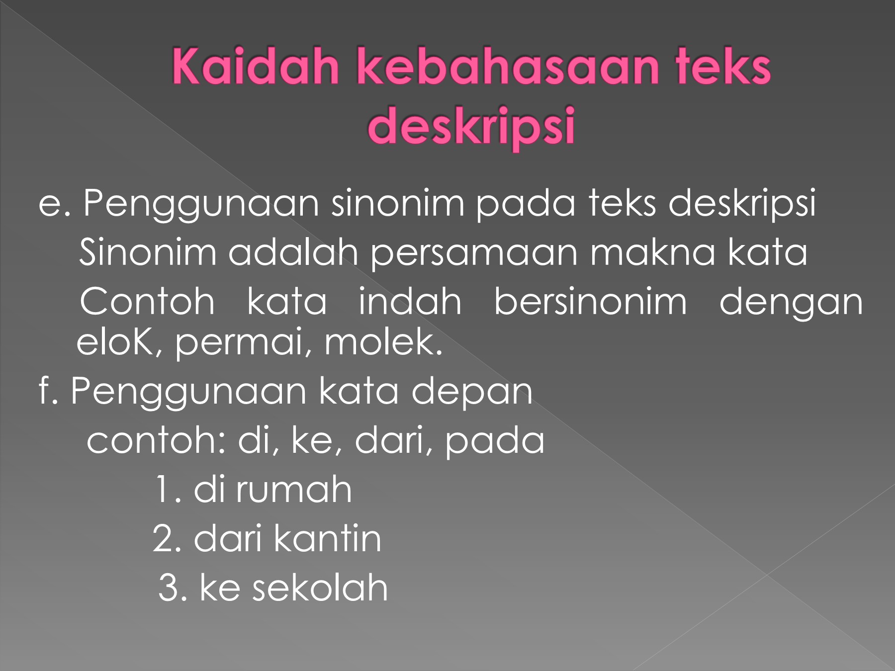 PPT TEKS DESKRIPSI BAHASA INDONESIA KLS V11.KD 3.2 - desy12 syahlena ...