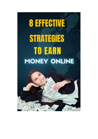 8 Effective Strategies to Earn Money Online