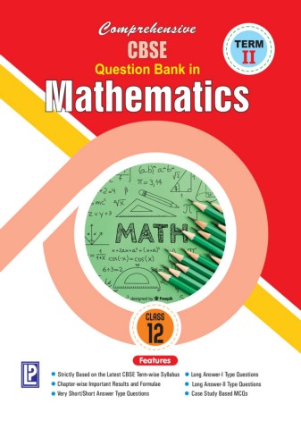 Comprehensive CBSE Question Bank in Mathematics-XII (Term-II) - Laxmi ...