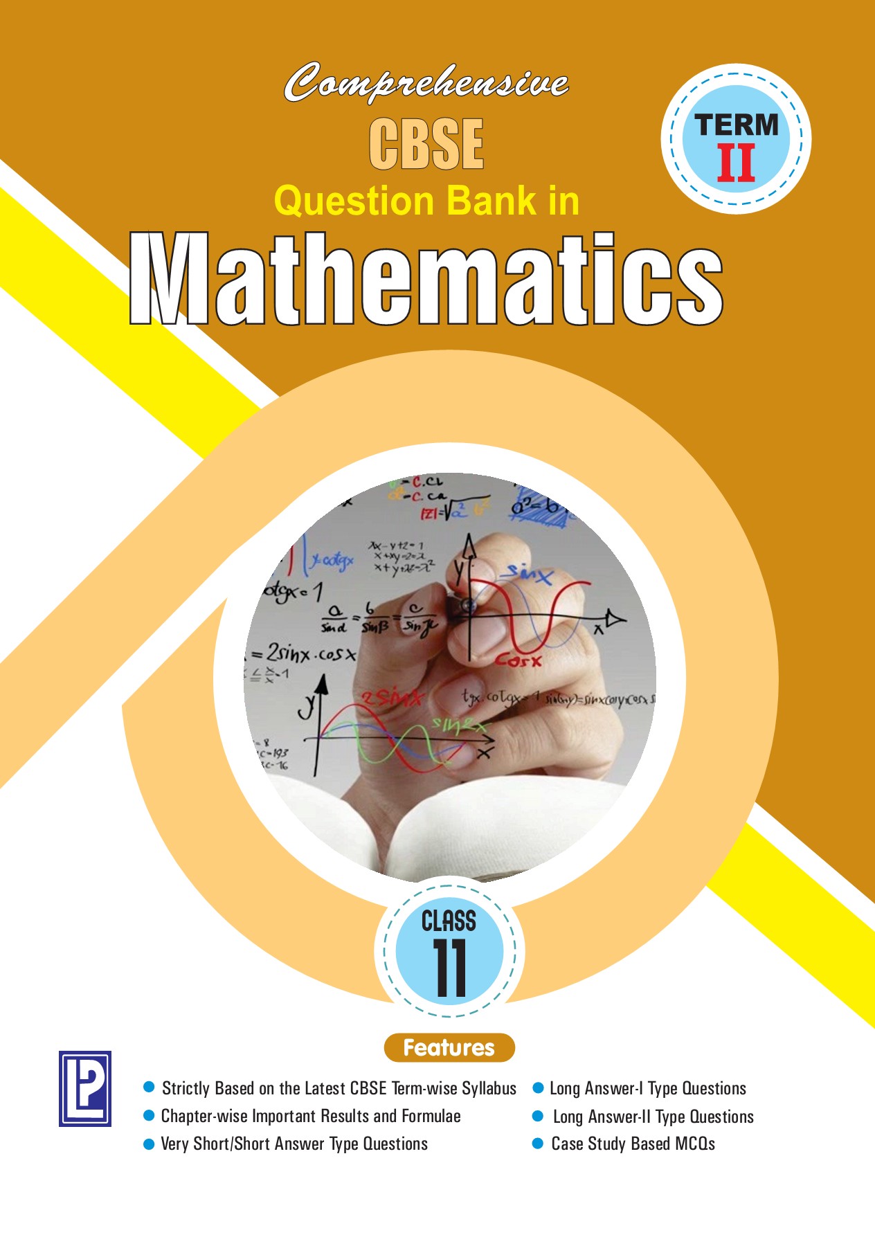 Comprehensive CBSE Question Bank in Mathematics-XI (Term-II) - Laxmi ...