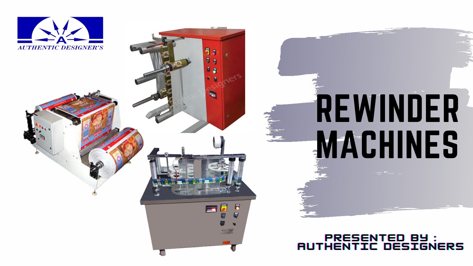 Rewinder Machine - Authentic Designers - Page 1 - 7 | Flip PDF Online ...