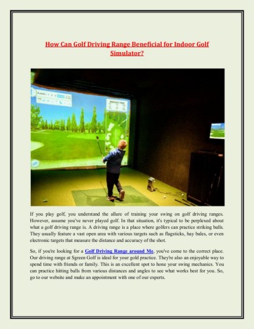 How Can Golf Driving Range Beneficial for Indoor Golf Simulator