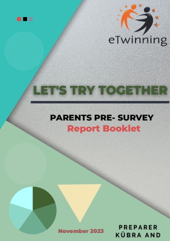 LET'S TRY TOGETHER parent preliminary survey report