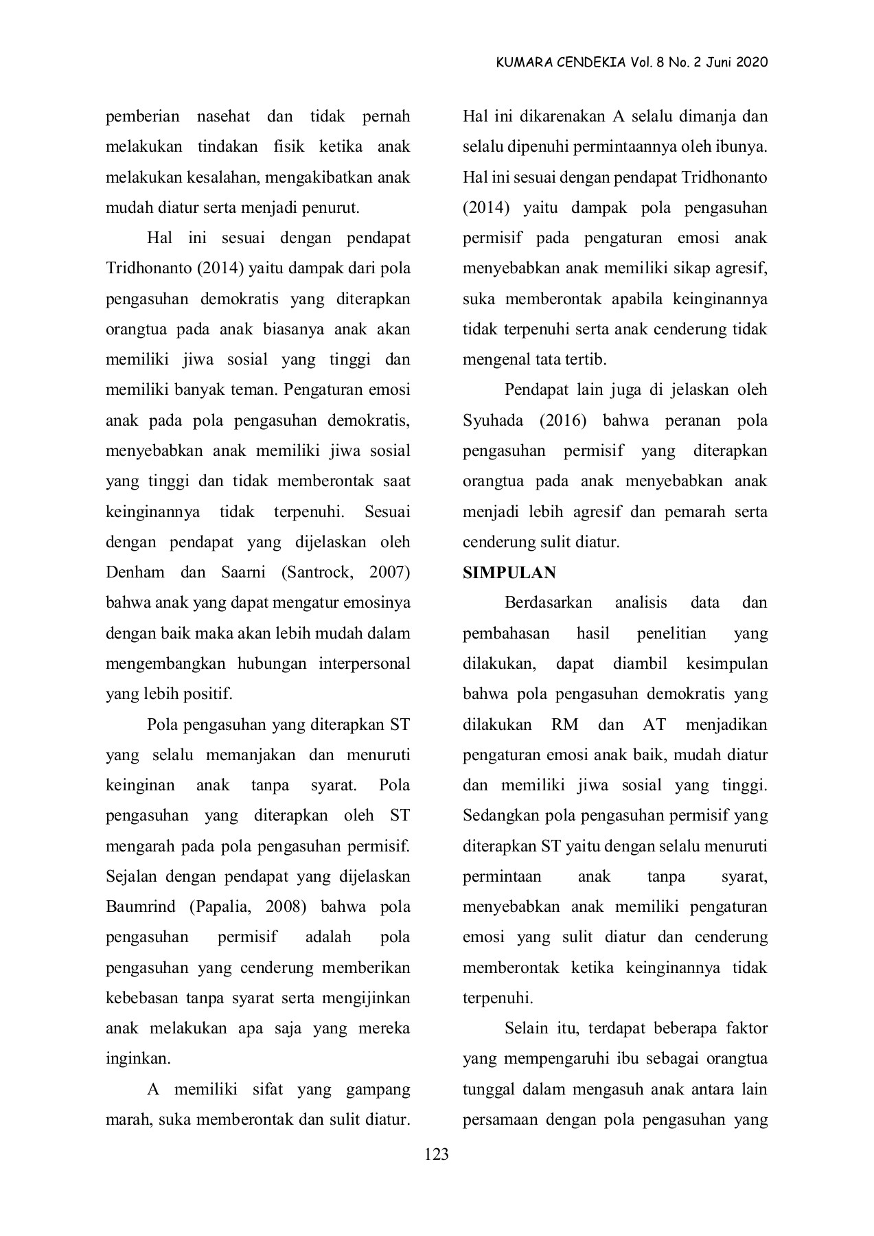 Pola Pengasuhan Orang Tua Tunggal Terhadap Pengaturan Emosi Anak Usia 4-5 Tahun (2020 ...