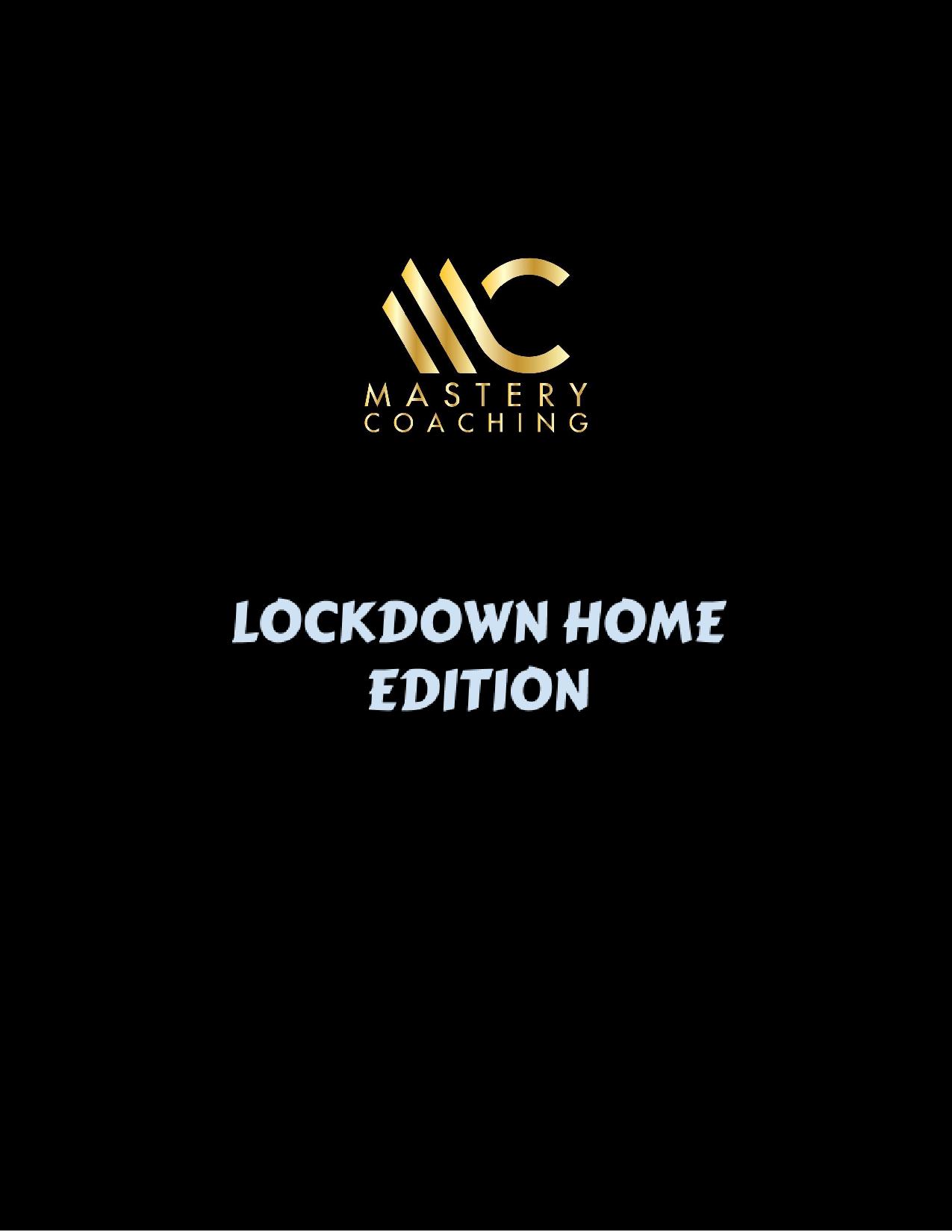 Lockdown Home Edition - masterycoaching.uk - Page 1 - 17 | Flip PDF ...