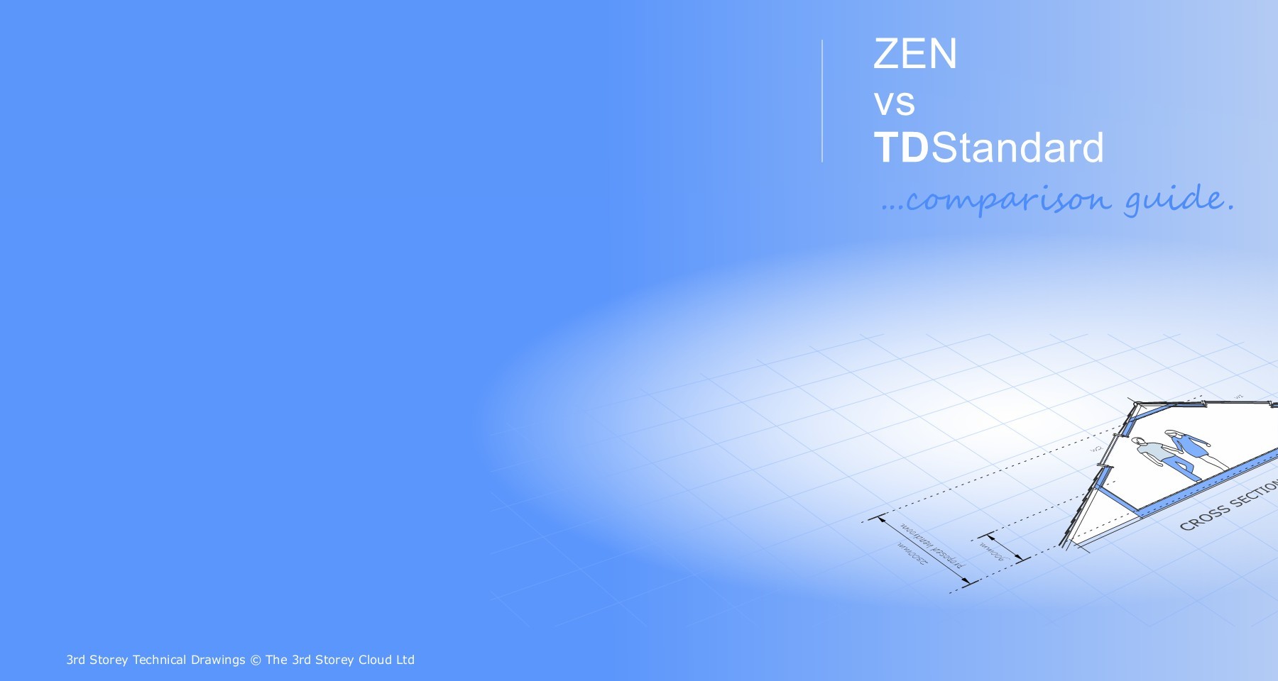 Comparison Guide: TD Standard versus ZEN - 3rd Storey Technical ...