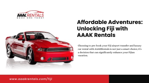 Affordable Adventures Unlocking Fiji with AAAK Rentals
