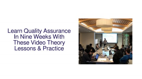 Learn Quality Assurance In Nine Weeks With These Video Theory Lessons ...
