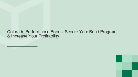 Colorado Performance Bonds: Secure Your Project & Increase Your ...