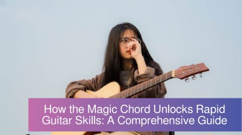 Why the Magic Chord is Your Secret Weapon to Guitar Mastery - francis - Page 1 - 7 | Flip PDF ...