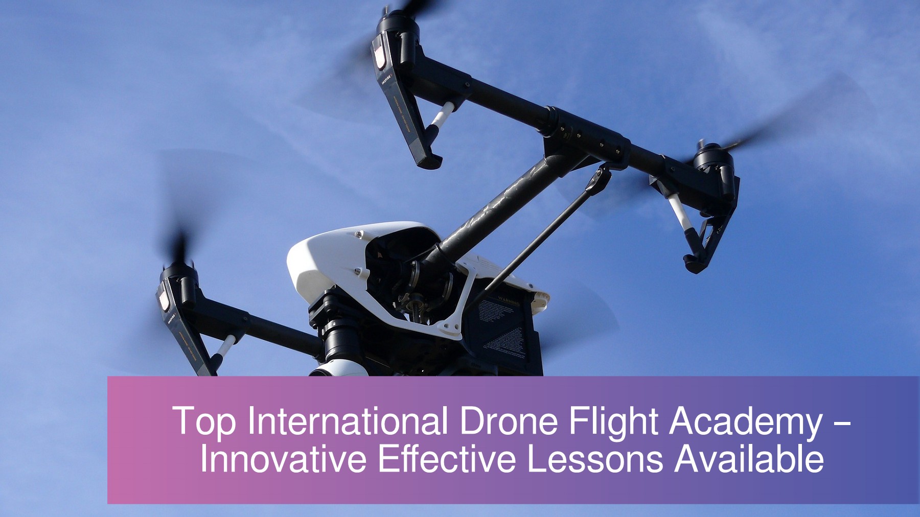 Top International Drone Flight Academy – Innovative Effective Lessons ...
